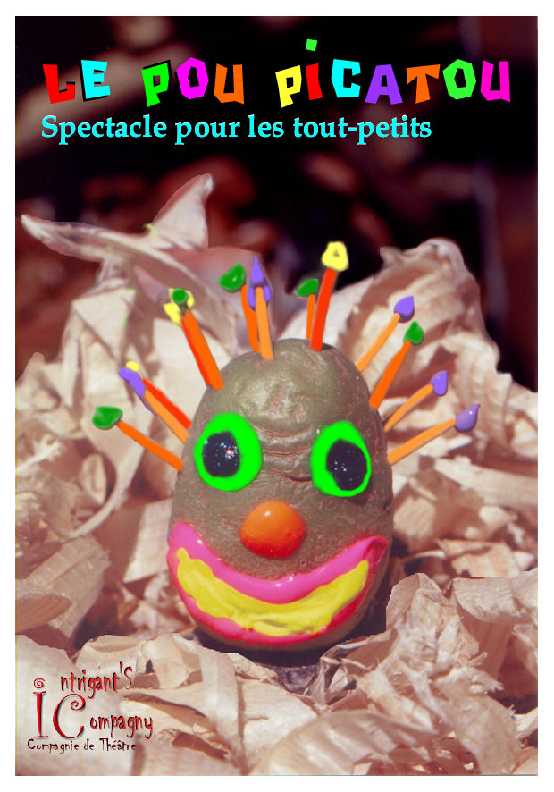 Le Pou Picatou - Intrigant's Compagny